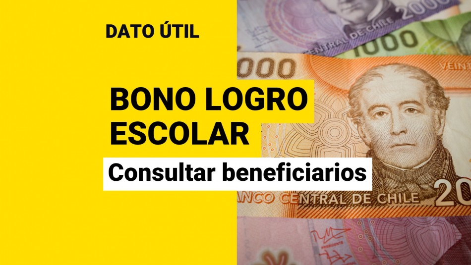 Bono Logro Escolar: ¿Dónde podré consultar si recibo el pago ...