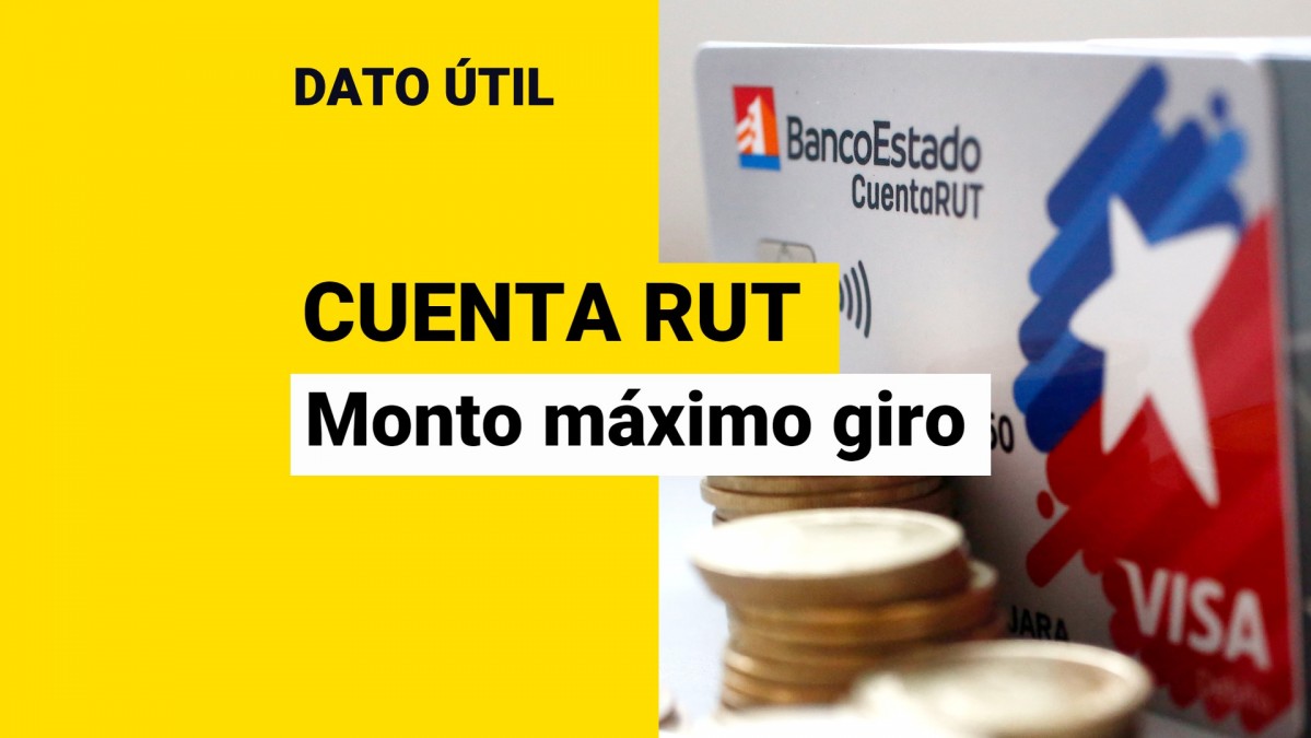 Cuenta RUT: ¿Cuál es el monto máximo para girar en efectivo? - Meganoticias