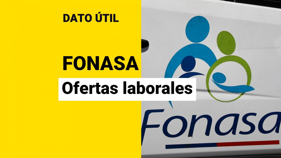 Hay sueldos que superan los $2 millones: ¿Cómo postular a las ofertas laborales de Fonasa ...