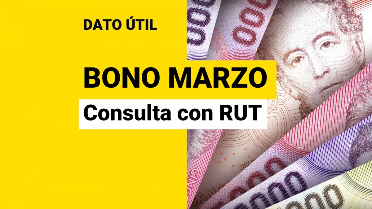 Bono Marzo 2024: ¿Cómo consultar con RUT si recibo el beneficio ...