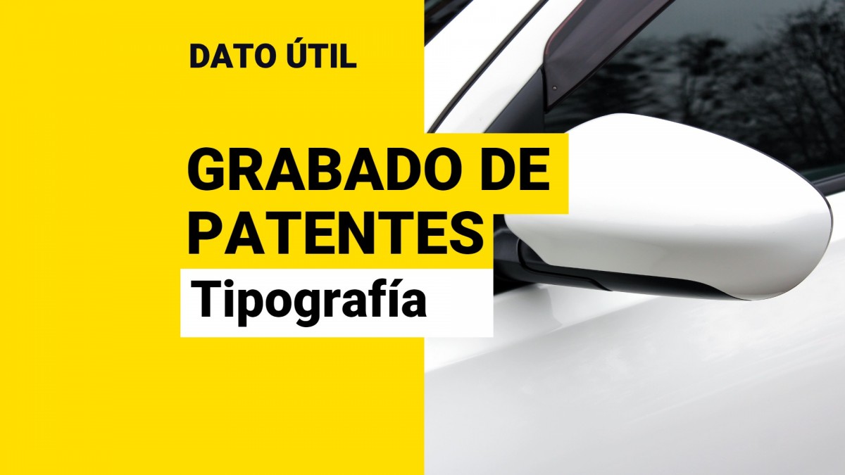Grabado de patentes: Conoce cómo debe ser la tipografía - Meganoticias