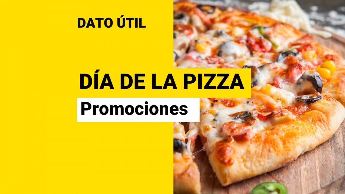 Día de la Pizza: ¿Cuáles son las promociones disponibles este 10 de ...