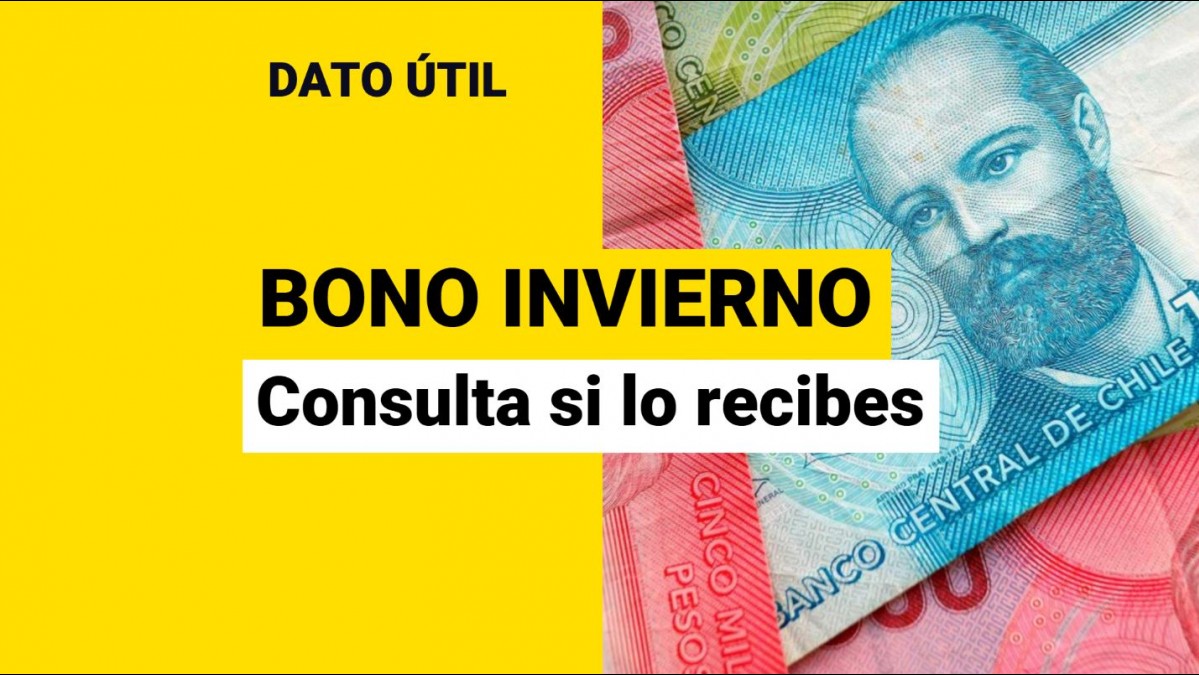 ¿Cómo saber si recibo el Bono Invierno? Consulta si te corresponde el ...