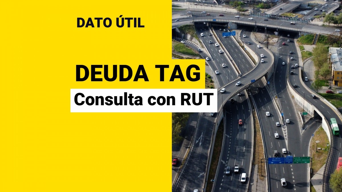 ¿Sabes si tienes deudas por TAG? Así puedes consultarlo solo con tu RUT ...