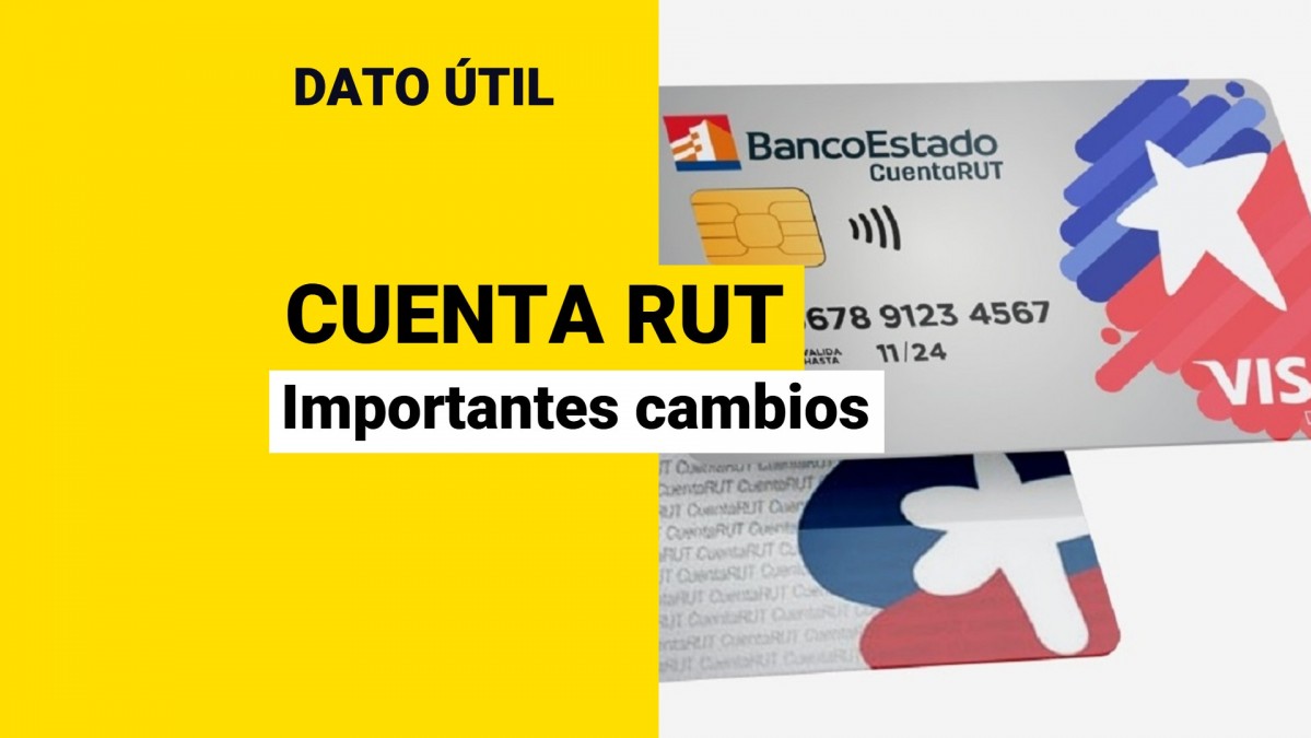 Cambios en la Cuenta RUT: Estos son todas las modificaciones para el ...